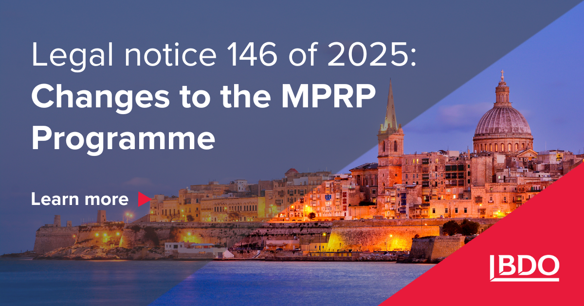 Amendments to the Malta Permanent Residence Programme - BDO Malta