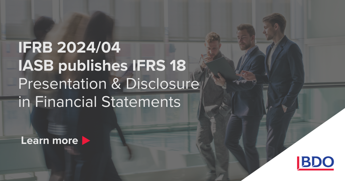 IFRB 2024/04 IASB publishes IFRS 18 - BDO Malta